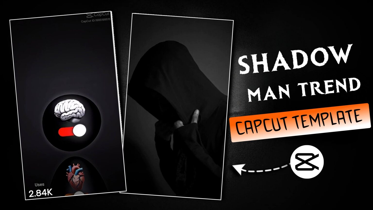 Shadow Man CapCut Template Link 2023 (100% Working Link) - Editing Stock